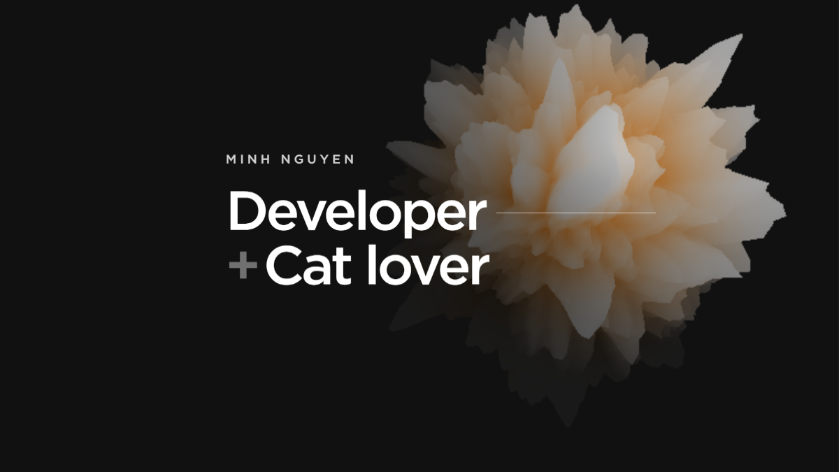 Minh Nguyen | Developer